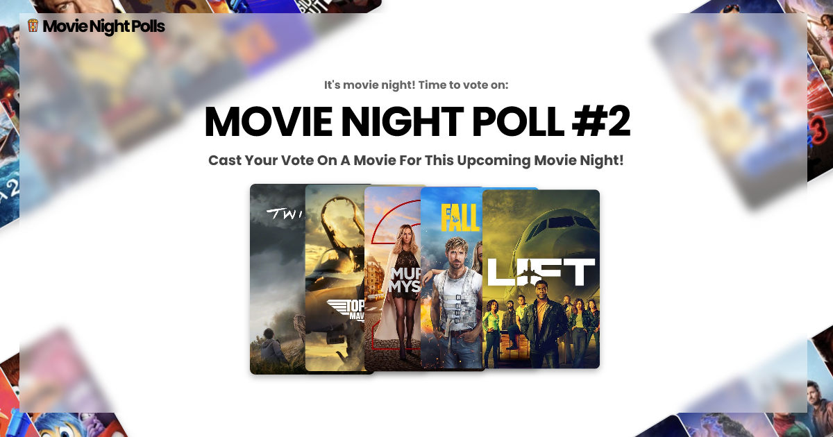 movie night poll #2 | Movie Night Polls 🍿