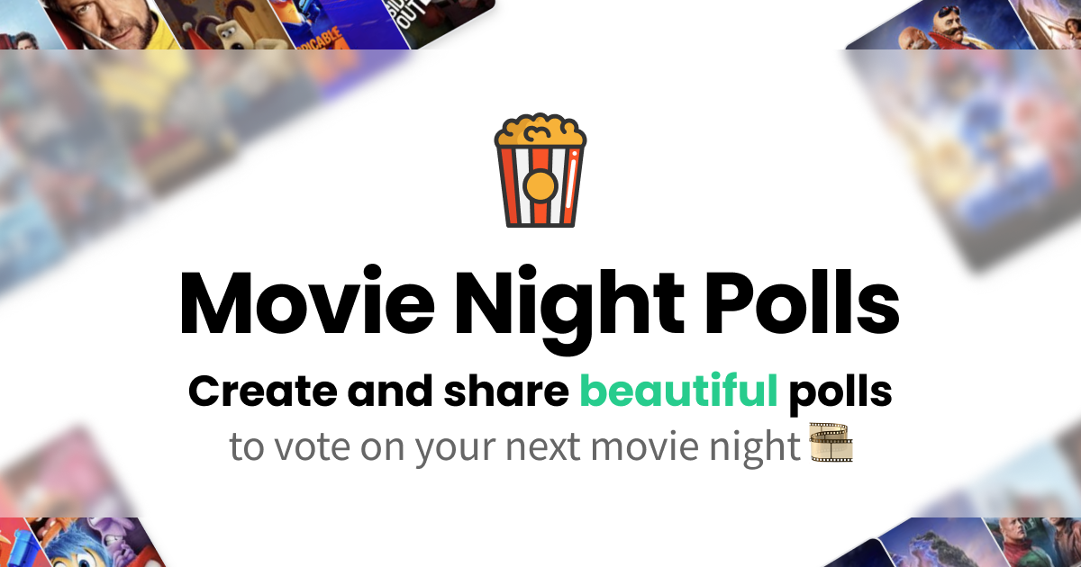 Movie Night Polls | Create and Share Beautiful Polls for Your Next ...